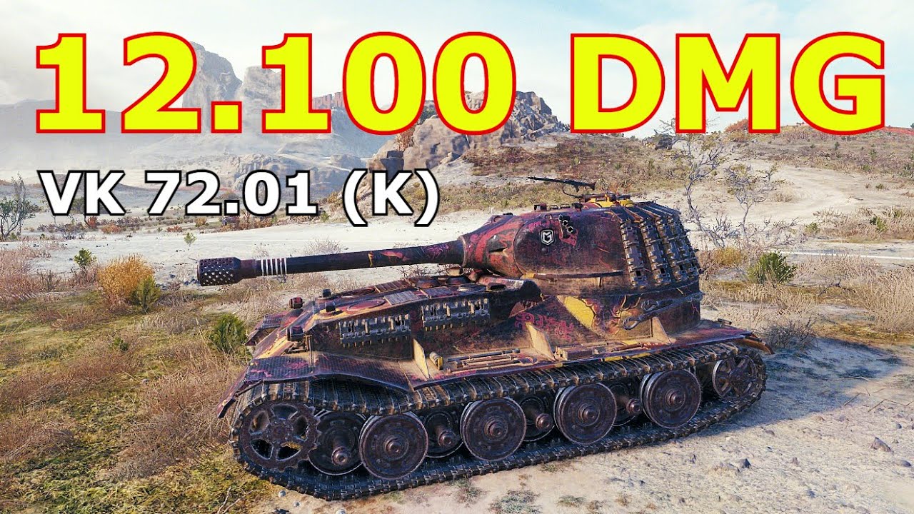 World of Tanks VK 72.01 (K) - 8 Kills 12,1K Damage - YouTube