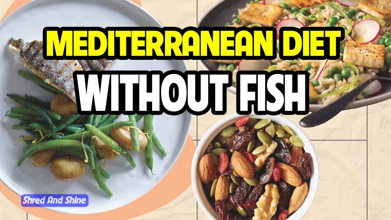 7 day Mediterranean Diet without fish - YouTube