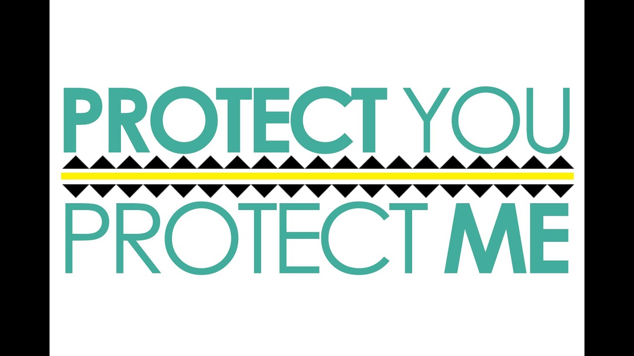 Protect You. Protect Me - YouTube