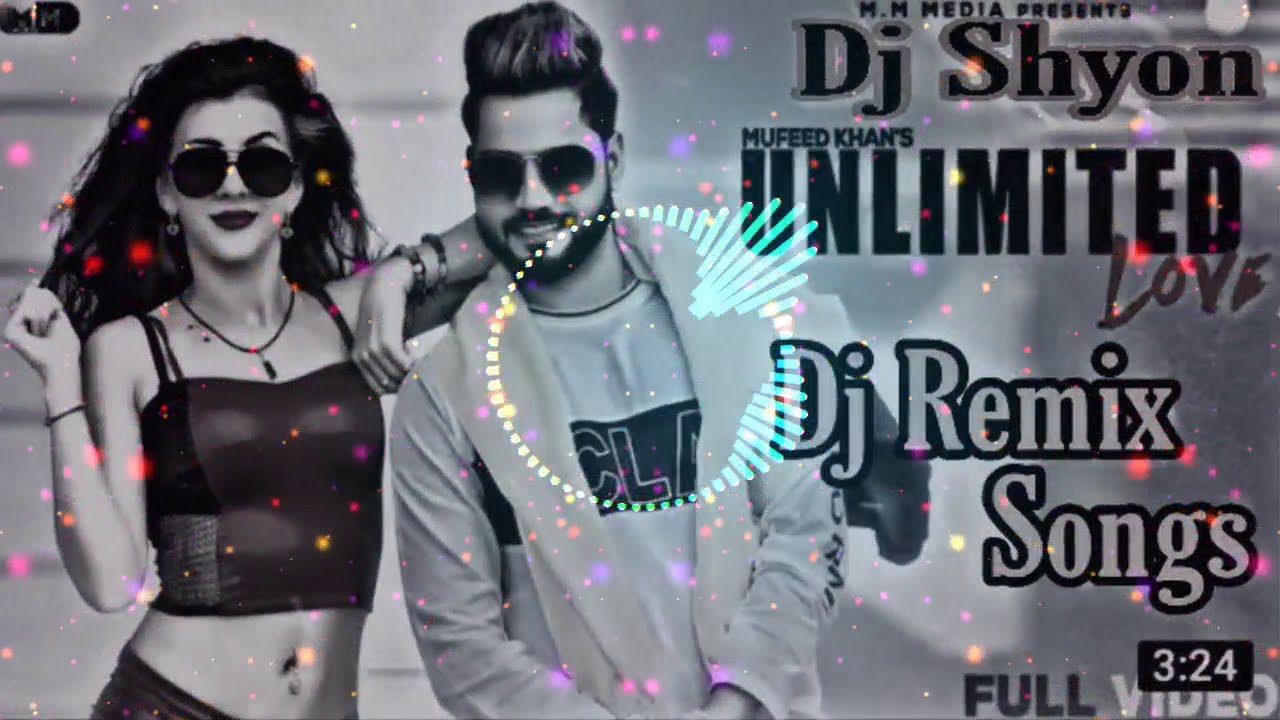 Unlimited Love Full Dj Songs Mufeed Khan Latest Songs 2019-Dj Shyon ...