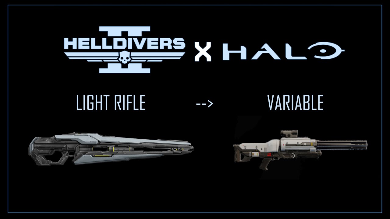 Halo Light Rifle - Variable Rifle Rplacer - Helldivers 2 - MOD - YouTube