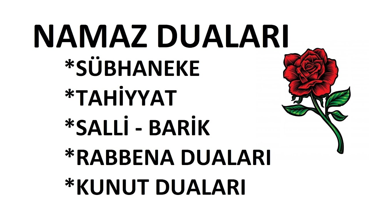 NAMAZ DUALARI - SÜBHANEKE - TAHİYYAT - SALLİ - BARİK - RABBENA DUALARI ...