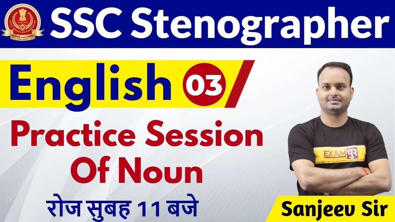 Class 03 || SSC Stenographer || English || by Sanjeev Sir || Practice ...