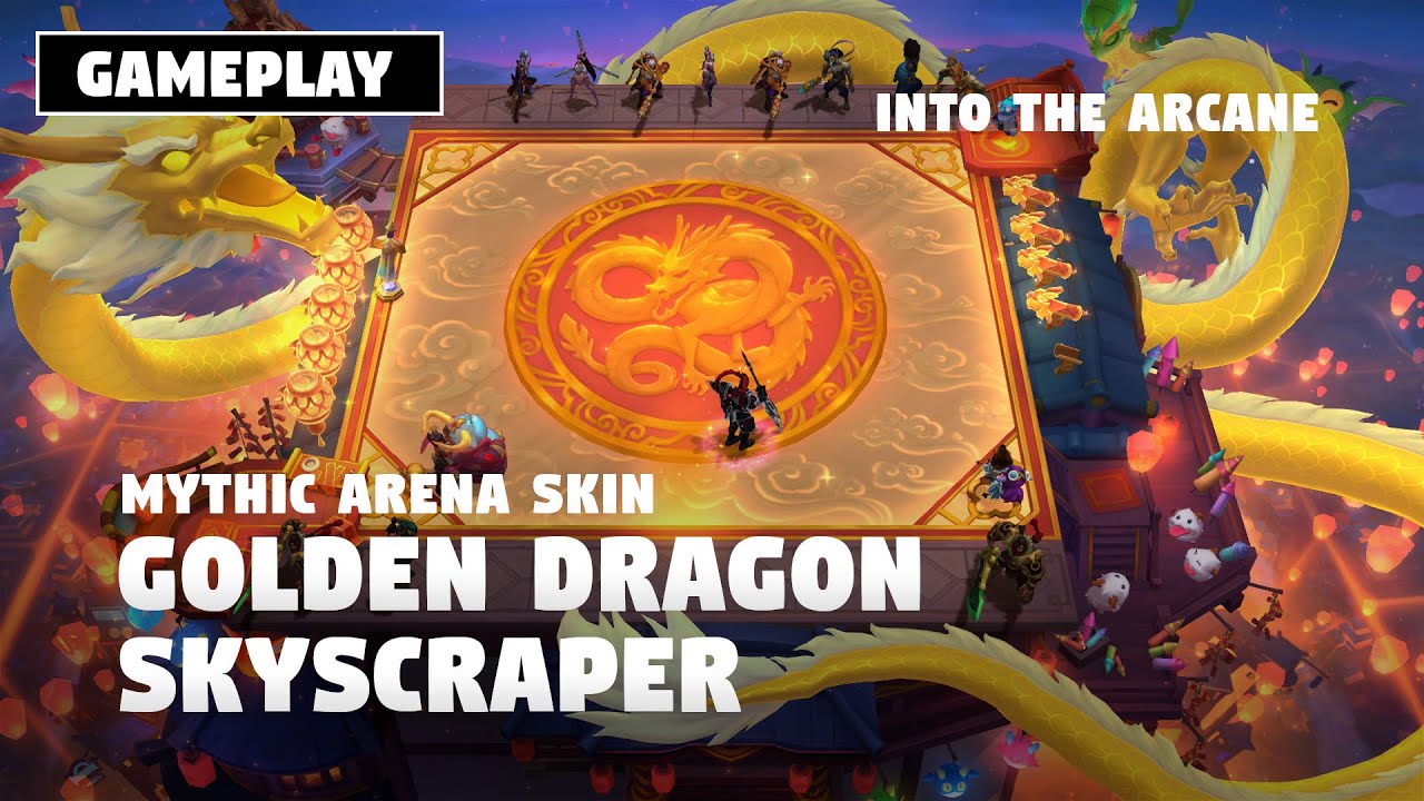 GOLDEN DRAGON SKYSCRAPER (GAMEPLAY) - MYTHIC ARENA SKIN | TFT SET 13 ...