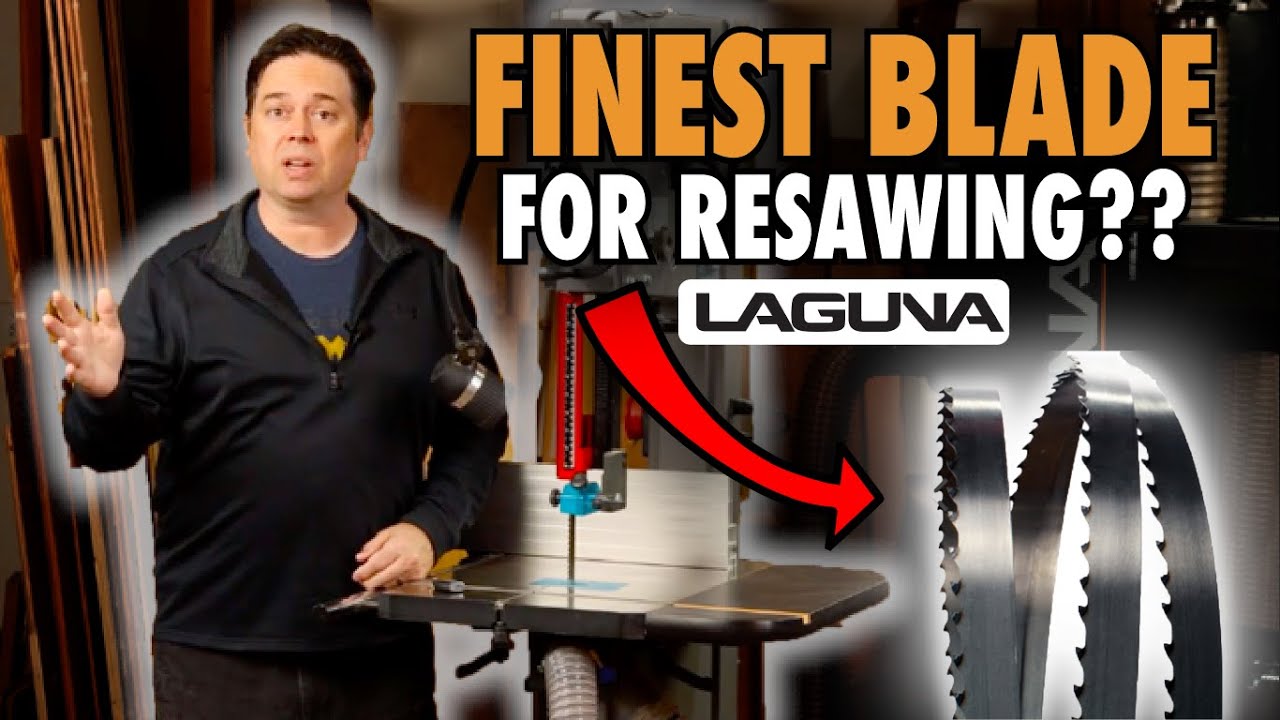 The Best Resawing Blade For Bandsaws Laguna Resaw King Blades YouTube