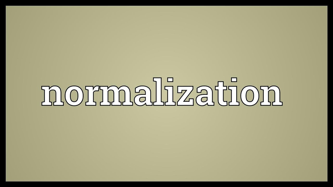 Normalization Meaning - YouTube