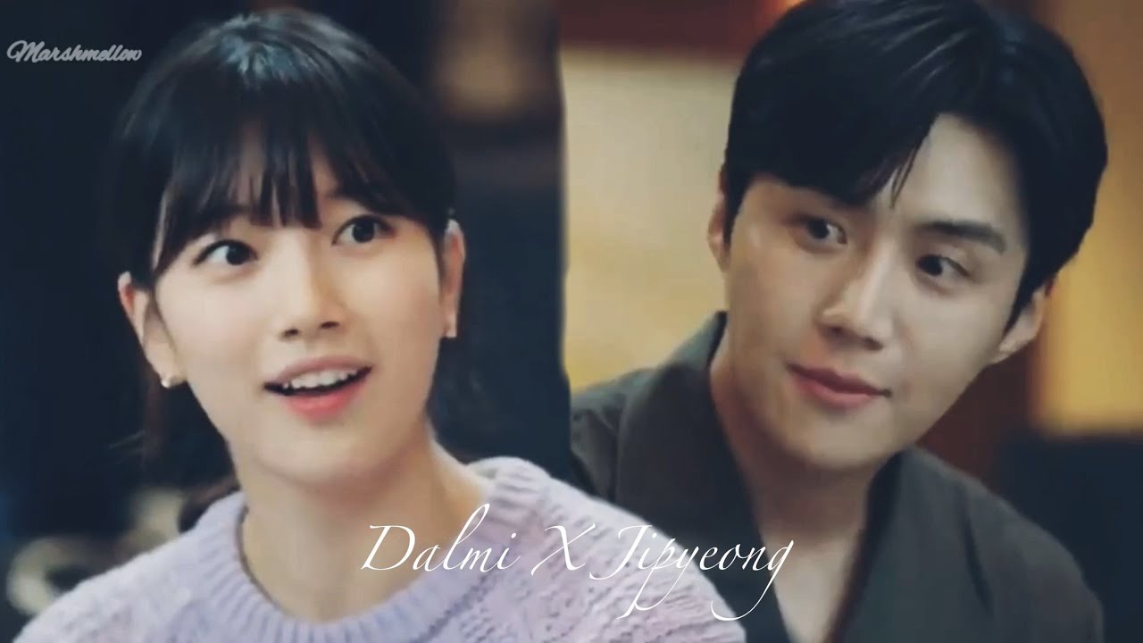 Seo Dalmi (Bae Suzy) x Han Jipyeong (Kim Seonho) - Someone You Loved ...