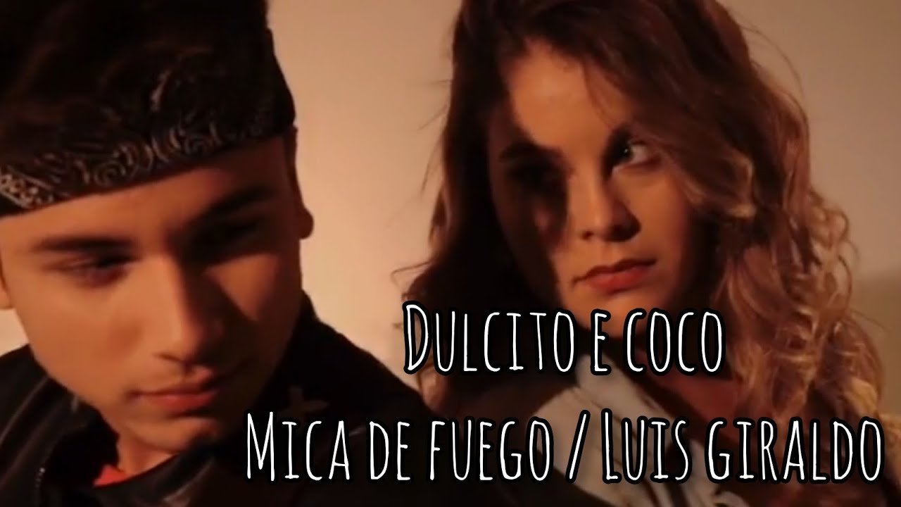 DULCITO COCO / MICA DE FUEGO Y LUÍS GIRALDO ️ - YouTube