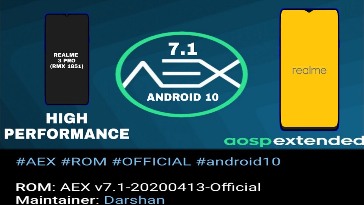 [ROM] [OFFICIAL] AOSP Extended 7.1 Custom Rom for Realme 3 Pro | 3 Days ...