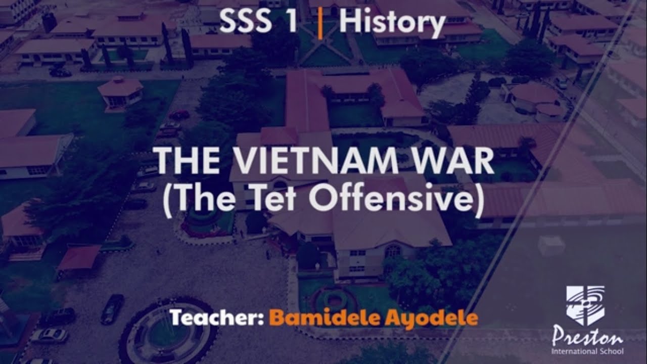 The Vietnam War (The Tet Offensive) - SSS1 History - YouTube