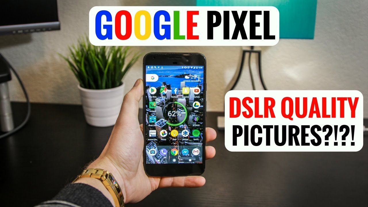 Google Pixel Camera Review: DSLR Quality In Your Pocket - YouTube