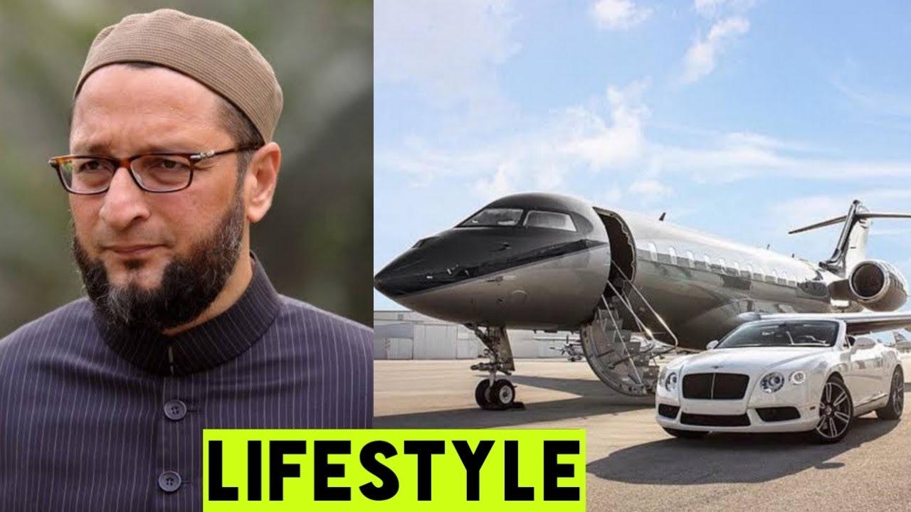 Asaduddin Owaisi Lifestyle 2020, Wife, Family, Income, House, Cars, Net ...