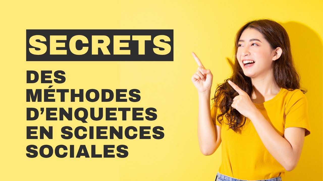 Secrets des méthodes d enquête en sciences sociales - YouTube