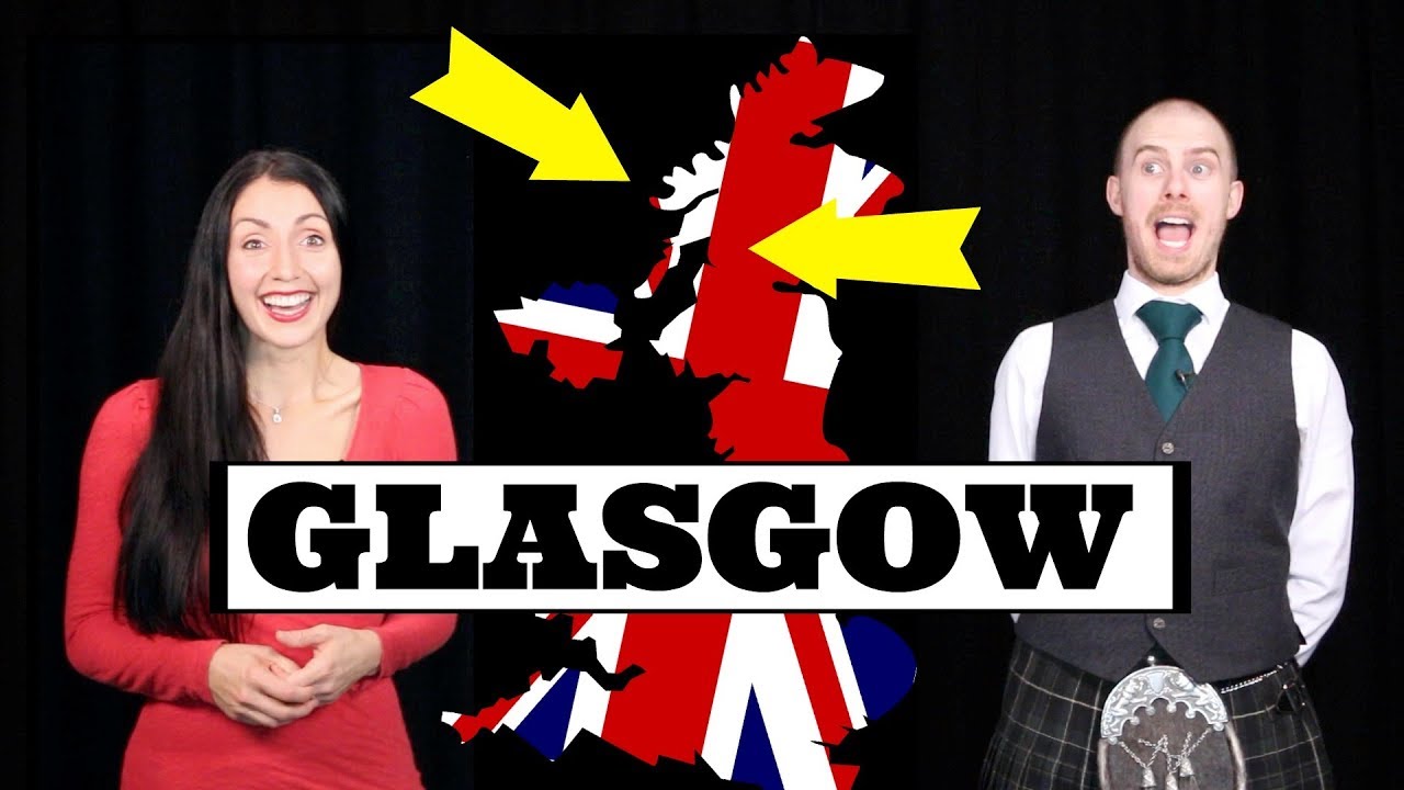 GLASGOW / GLASWEGIAN Accent - YouTube