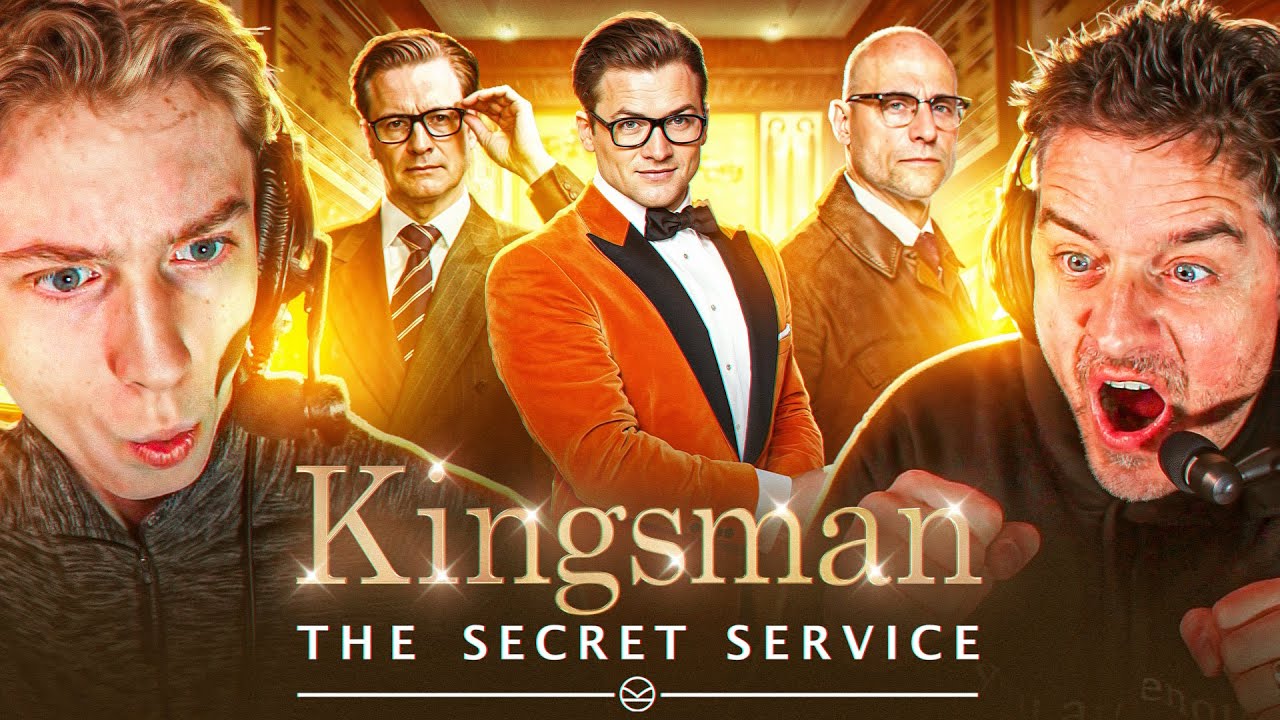 Father and Son Watch Kingsman: The Secret Service (For The First Time ...