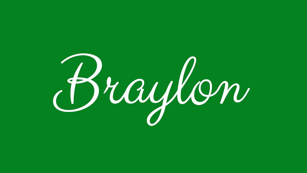 Learn how to Sign the Name Braylon Stylishly in Cursive Writing - YouTube