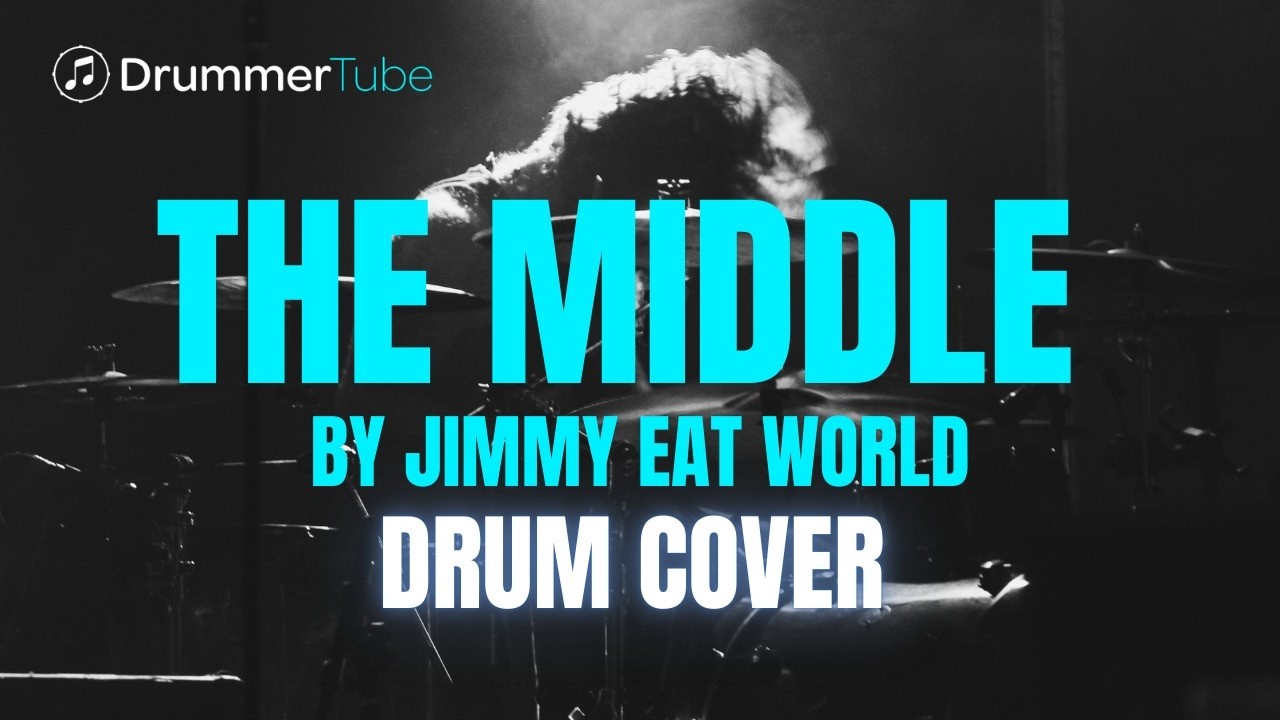 How to play "The Middle" (Jimmy Eat World) on drums | Dreams drum cover ...