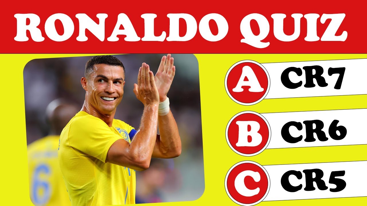 RONALDO QUIZ🏆⚽ | How Well Do You Know Cristiano Ronaldo🔥⚽ - YouTube