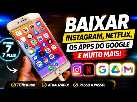 iPhone 7 e 7 Plus: COMO BAIXAR Instagram, Netflix, Google e MUITO MAIS em 2026! 😱📱