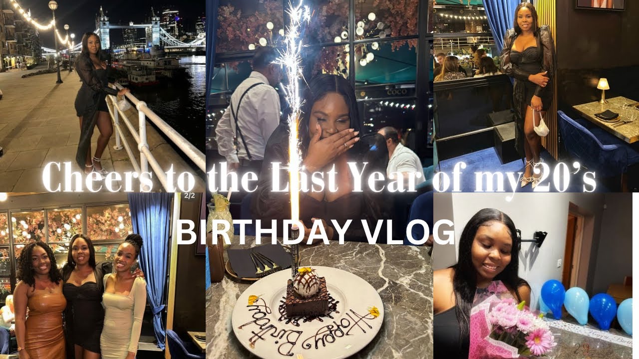 Last Year in my Twenties / First Birthday in London / 29 / Birthday ...