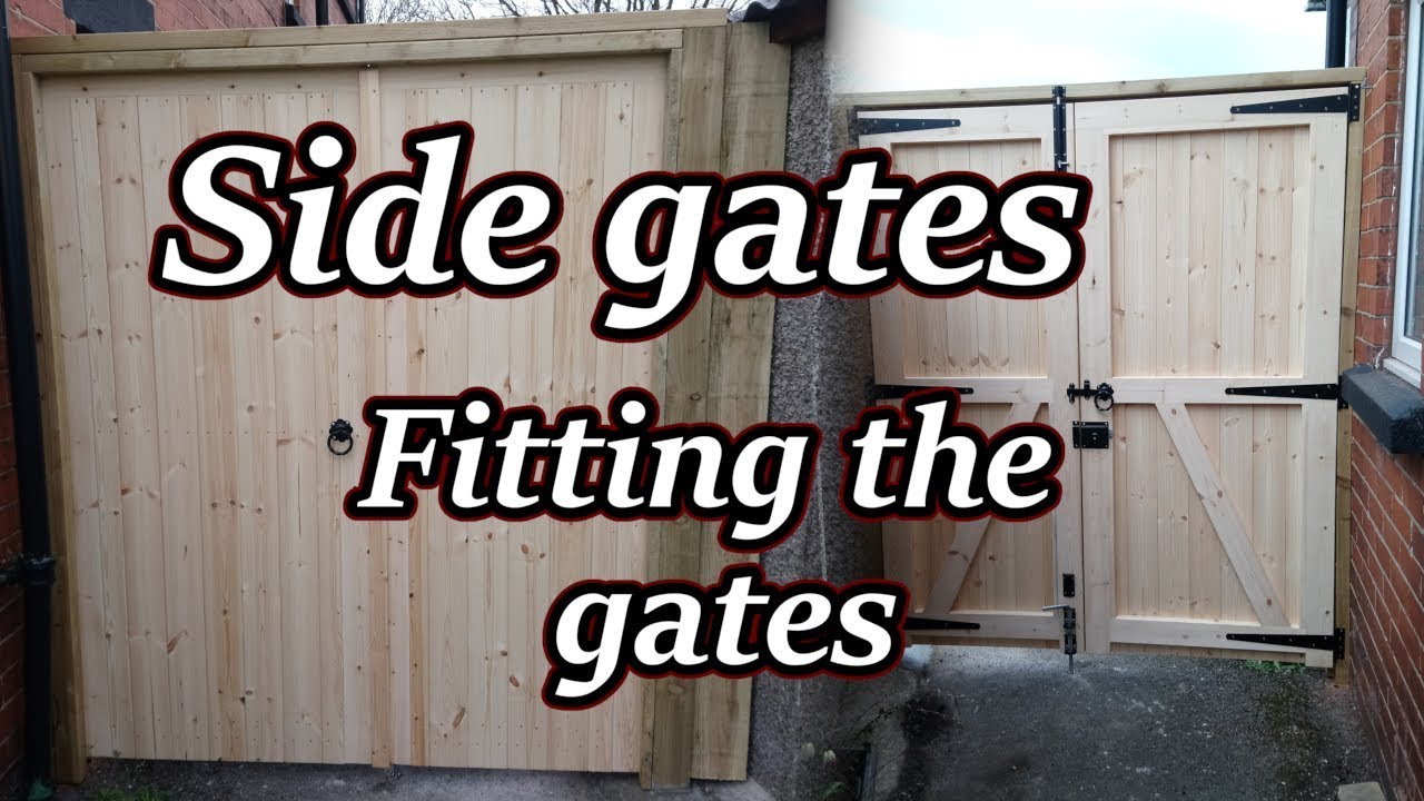 Side gates - Fitting the gates - YouTube
