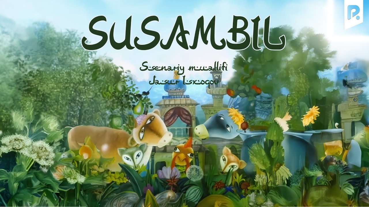 Susambil (multfilm) | Сусамбил (мультфильм) - YouTube