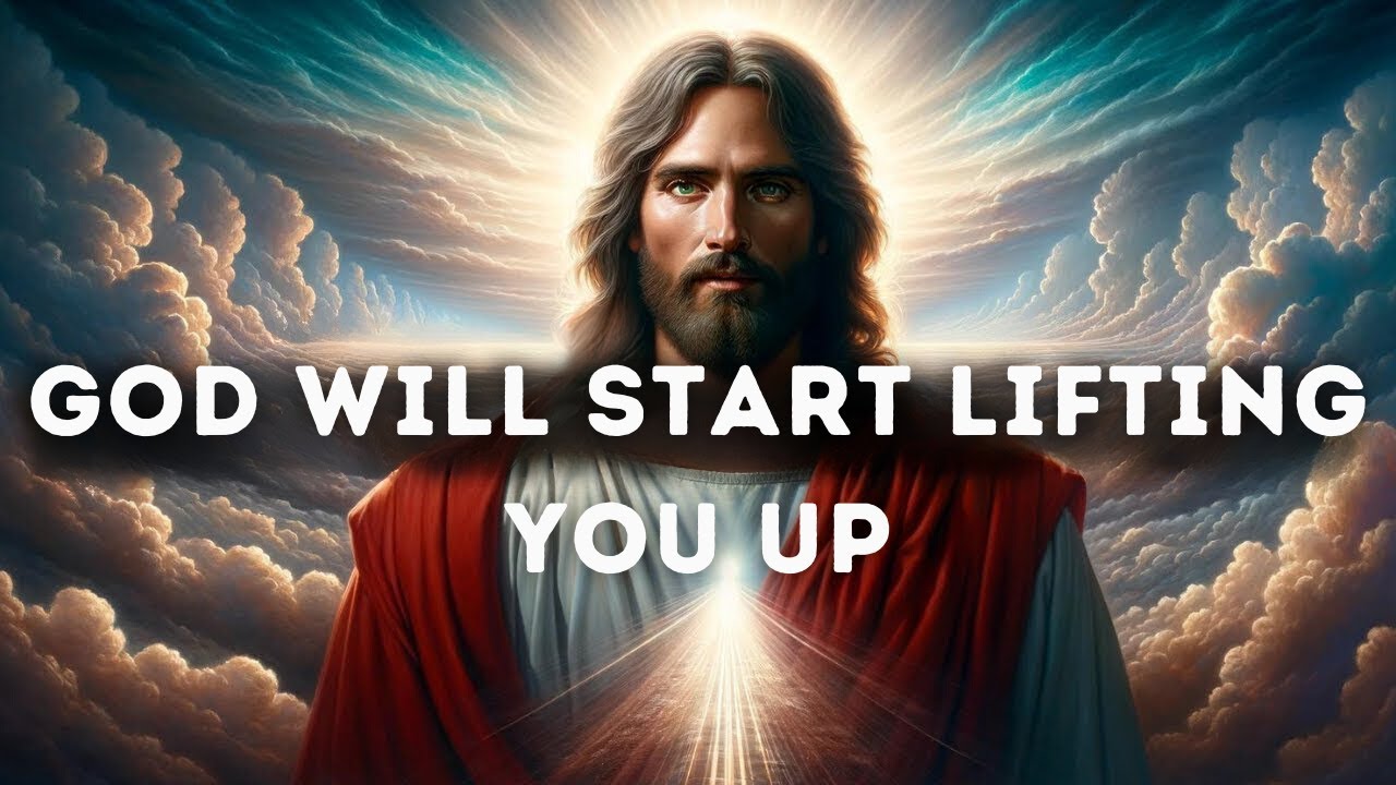 Today's God Message | God will start lifting you up |God Blessing You ...