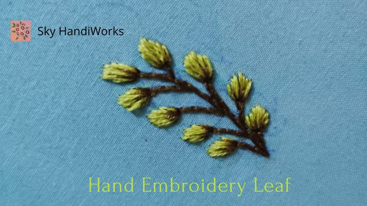 Super Easy Leaf Pattern Embroidery For Beginners | Sky Handiworks - YouTube