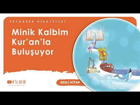 Peygamber Hikayeleri - Minik Kalbim Kur'an'la Buluşuyor (7+ Yaş) @DiyanetDijital