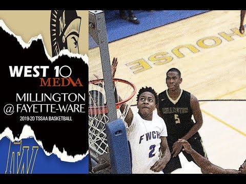 2019 20 TSSAA Basketball Millington @ Fayette Ware - YouTube