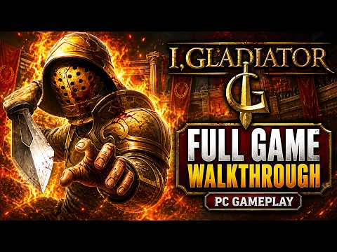 I, Gladiator Gameplay Walkthrough FULL GAME (PC 60FPS) No Commentary