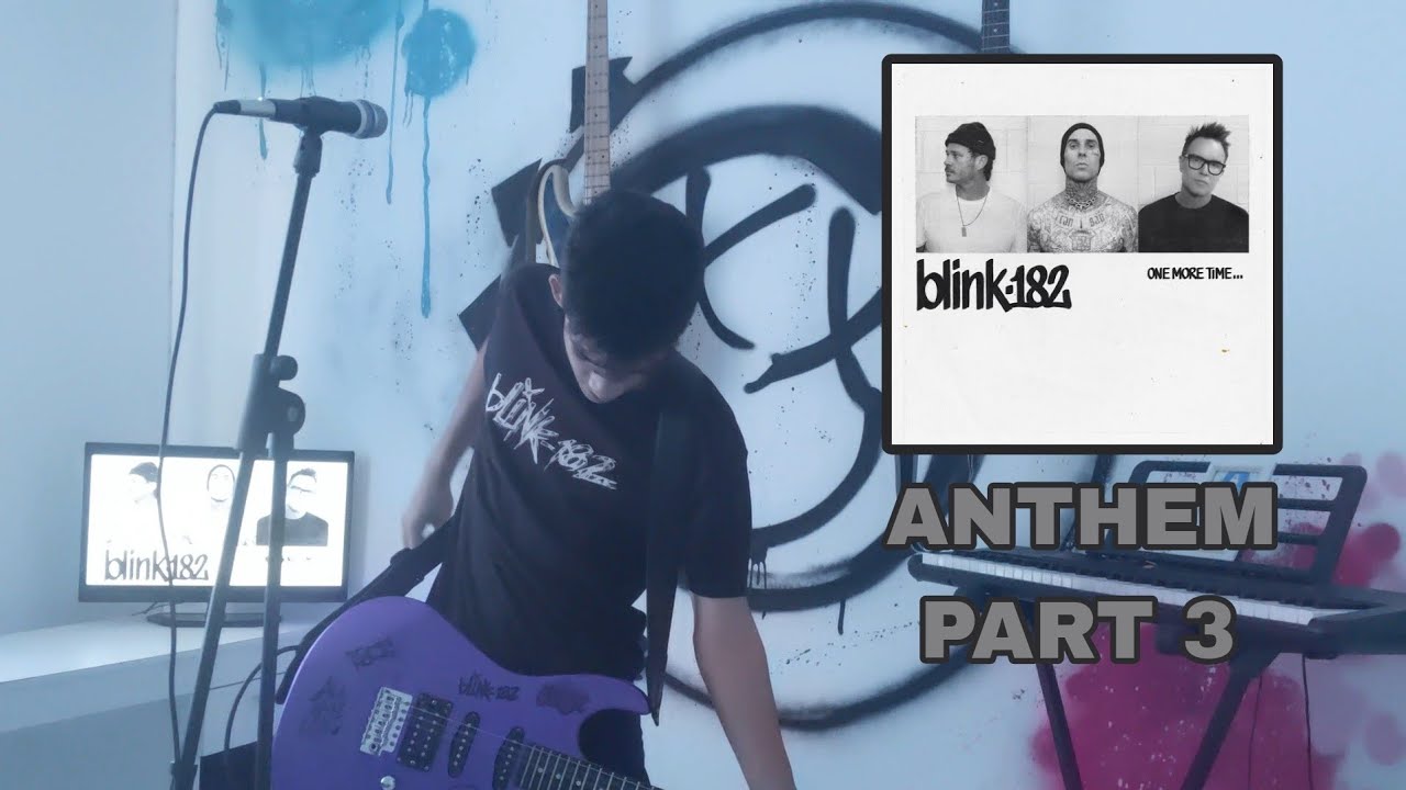 Blink 182 - ANTHEM PART 3 Cover by De Gabriel - YouTube