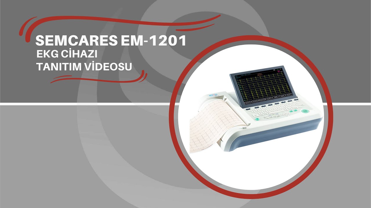 SEMCARES / SEMCARES EM 1201 EKG CİHAZI KULLANIM VİDEOSU - YouTube
