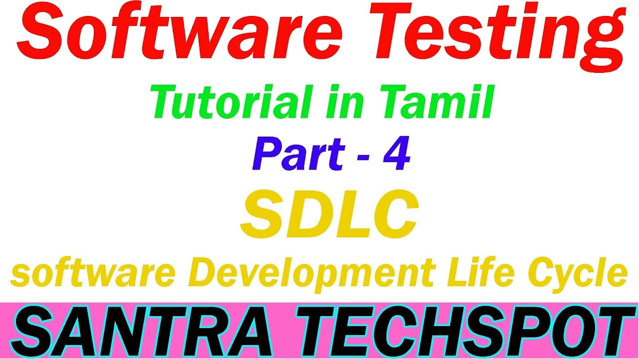 #4 |Software Development Life Cycle | SDLC in Tamil | Software Testing ...