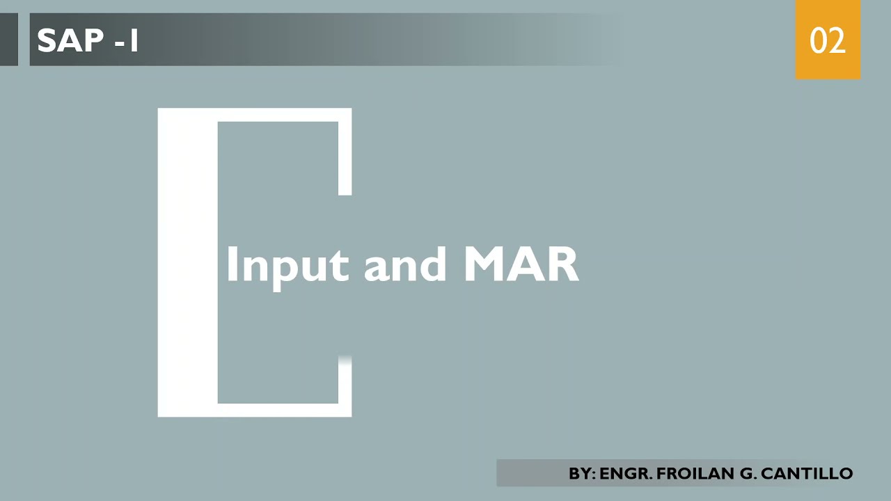 SAP - 1: Input and MAR - YouTube