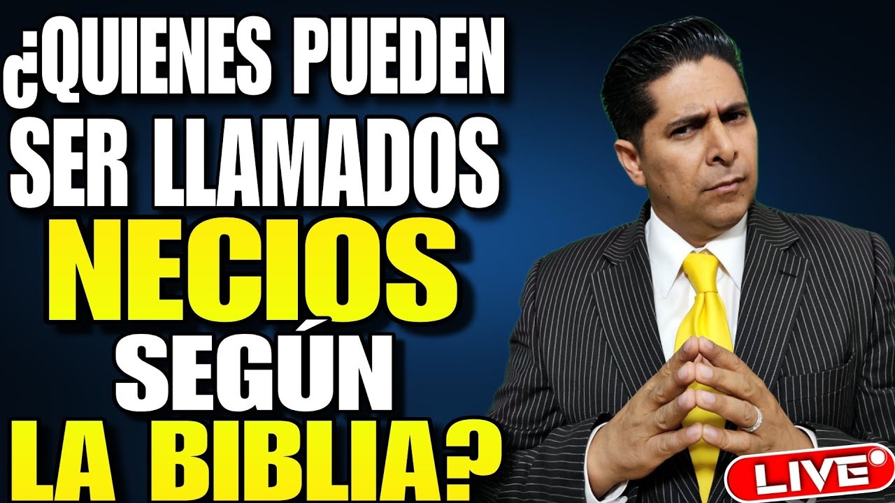 ¿Quienes Son LLAMADOS NECIOS Según LA BIBLIA? // Pastor Emilio Blanco ...