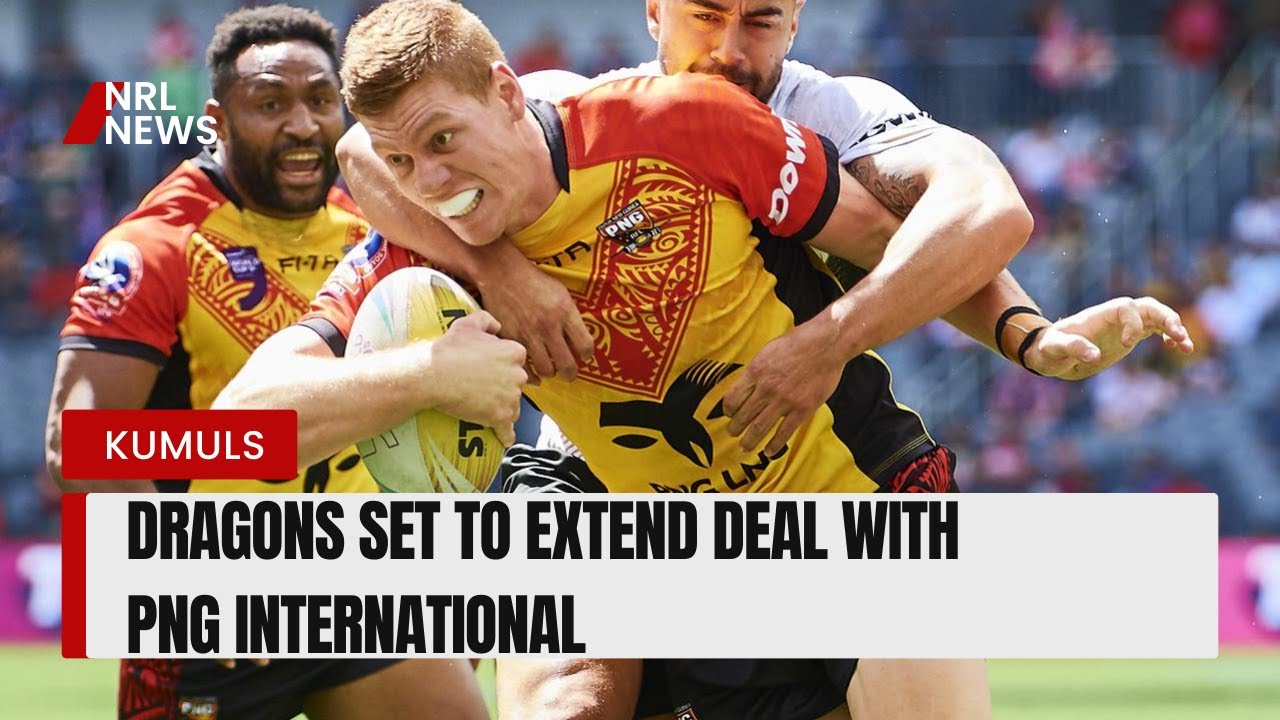 Dragons are set to extend their deal with the Papua New Guinea ...