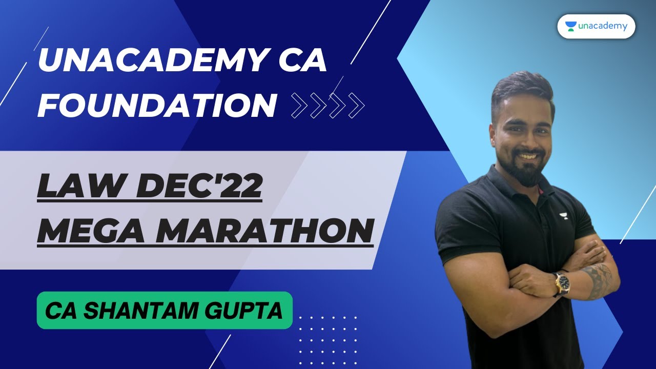 Law Marathon | Non-Stop Revision | CA CS Shantam Gupta | CA Foundation ...