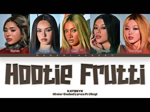 {VOSTFR} KATSEYE - 'Hootie Frutti' (Color Coded Lyrics Français/English)