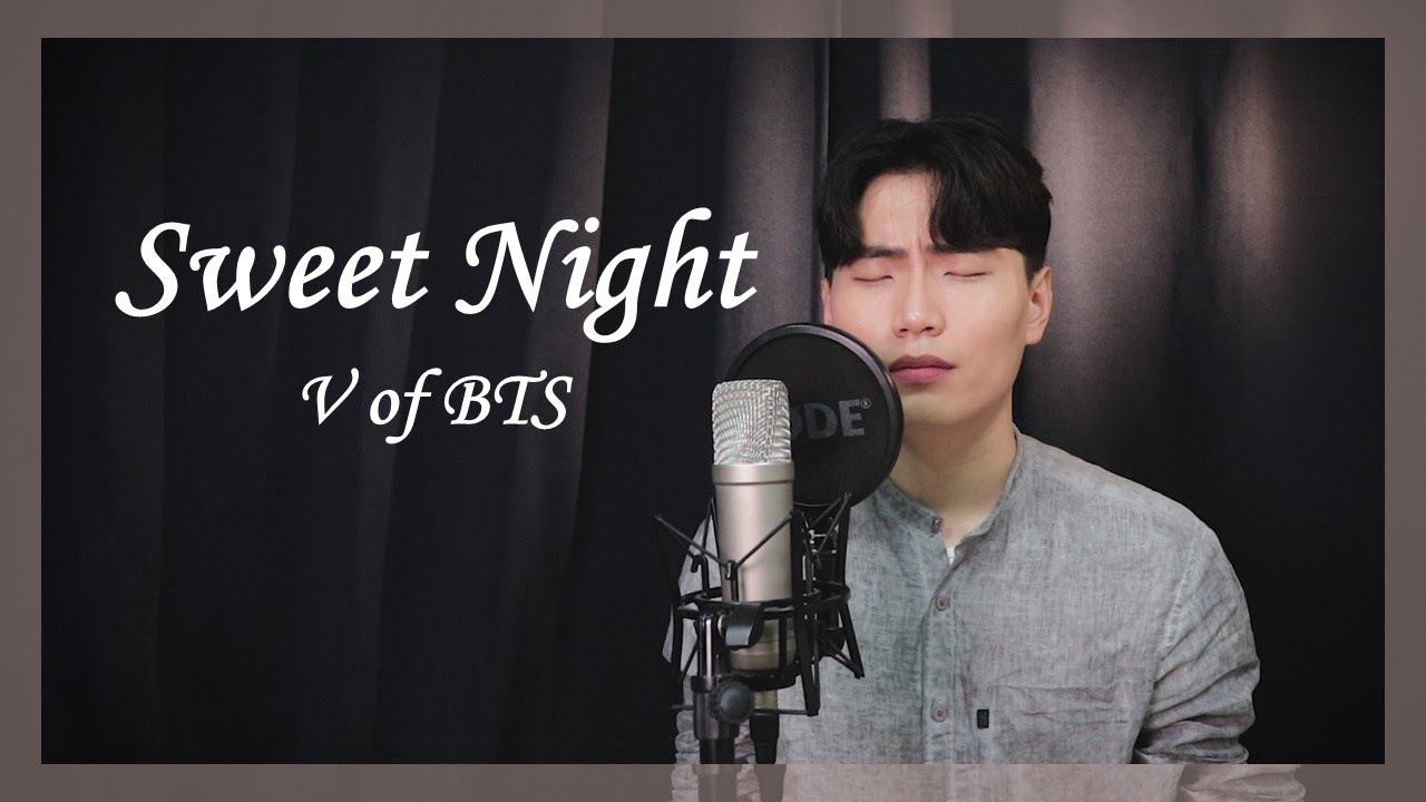Sweet Night (V of BTS) COVER • Versión en Español• [KANCIÓN: 칸씨온] - YouTube