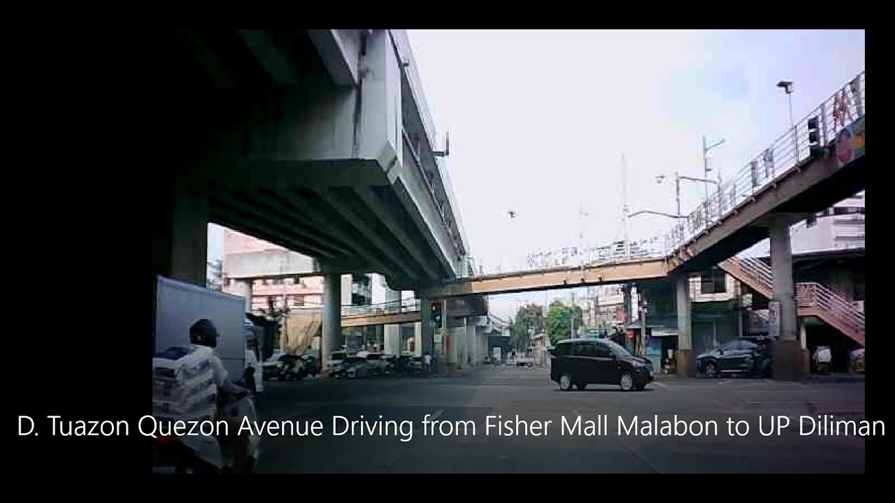 D Tuazon Quezon Avenue Driving from Fisher Mall Malabon to UP Diliman ...