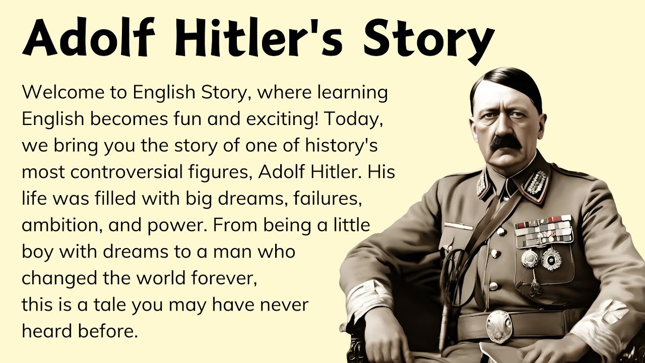 Adolf Hitler's Story || English Listening Practice || Graded Reader ...
