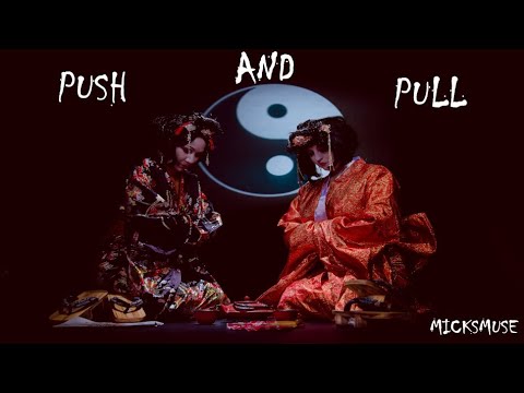 PUSH AND PULL - YouTube
