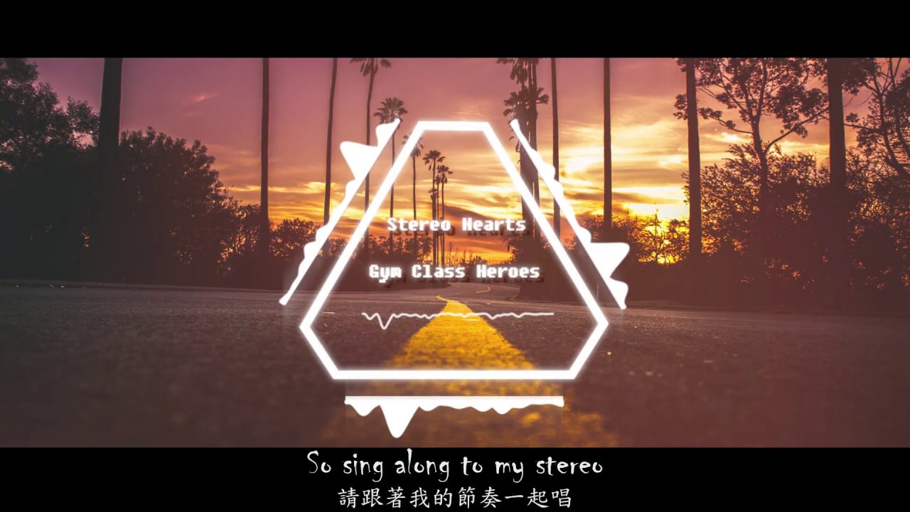 Gym Class Heroes - Stereo Hearts (Lyrics) - YouTube