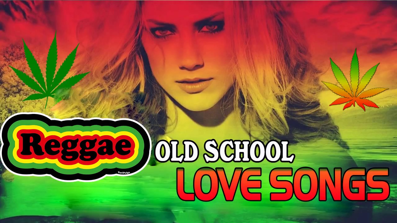Old School Love Songs Reggae Old School Greatest Hits - YouTube