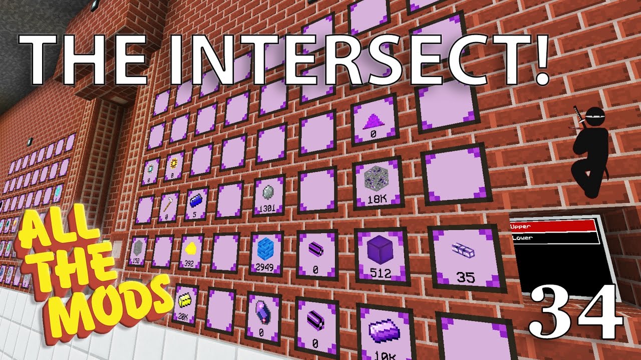 Minecraft : All The Mods 1.10.2 : #34 - We Built The INTERSECT! (AE2 ...