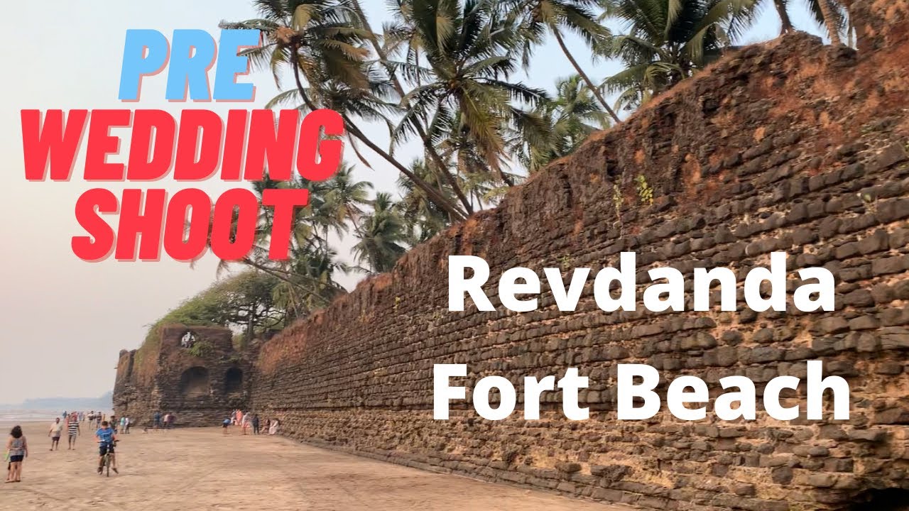 Revdanda Beach Fort| रेवदंडा | Alibaug | Maharashtra | Best for Pre ...