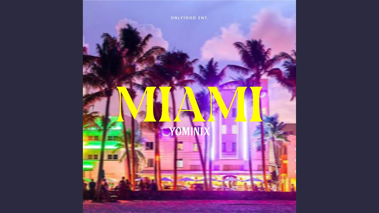 MIAMI - YouTube