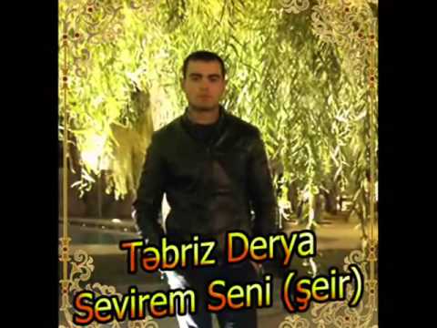 Tebriz Derya   Sevirem seni