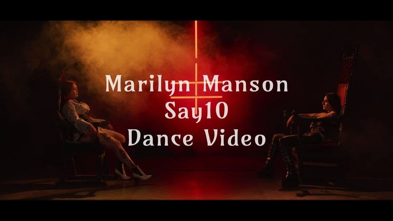 Marilyn Manson - Say10 (Dance Video) - YouTube